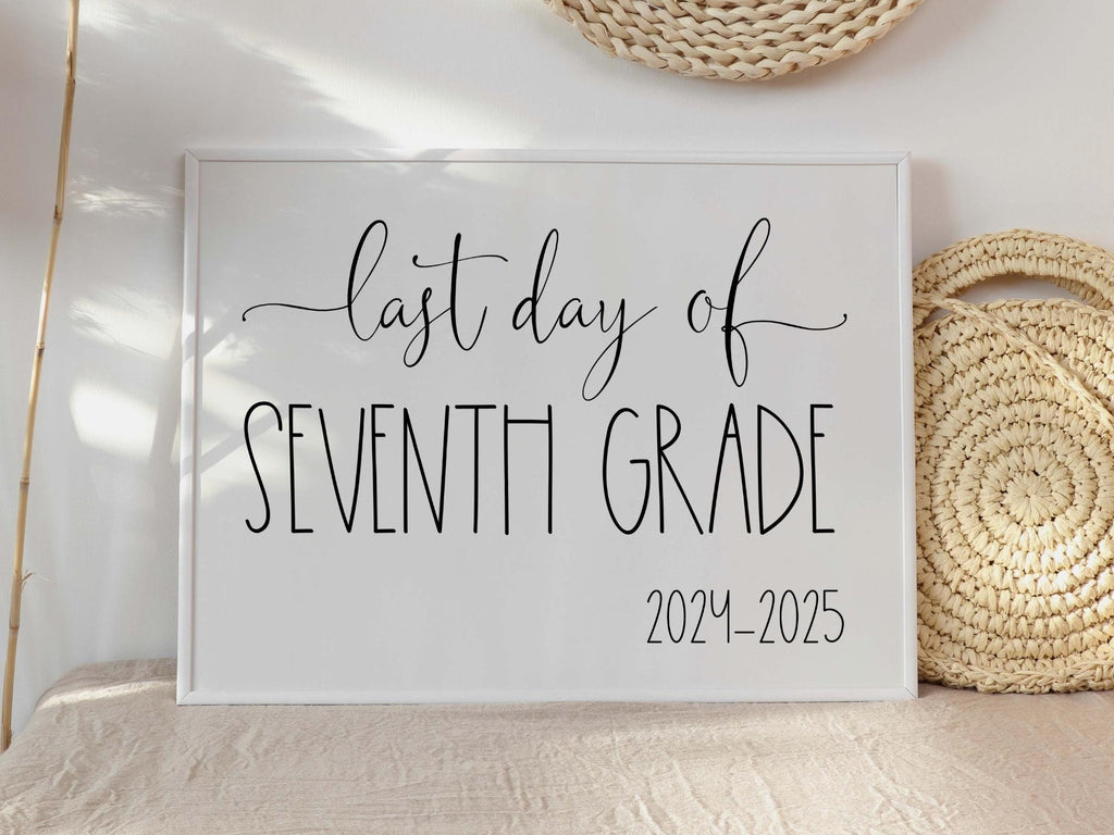 Last Day Of 7th Grade Sign Seventh School 2025 Printable