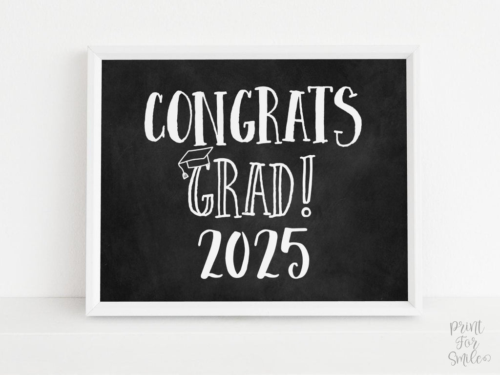 PRINTABLE Congrats Grad Sign, Class Of 2025, Graduation Sign, Congrats