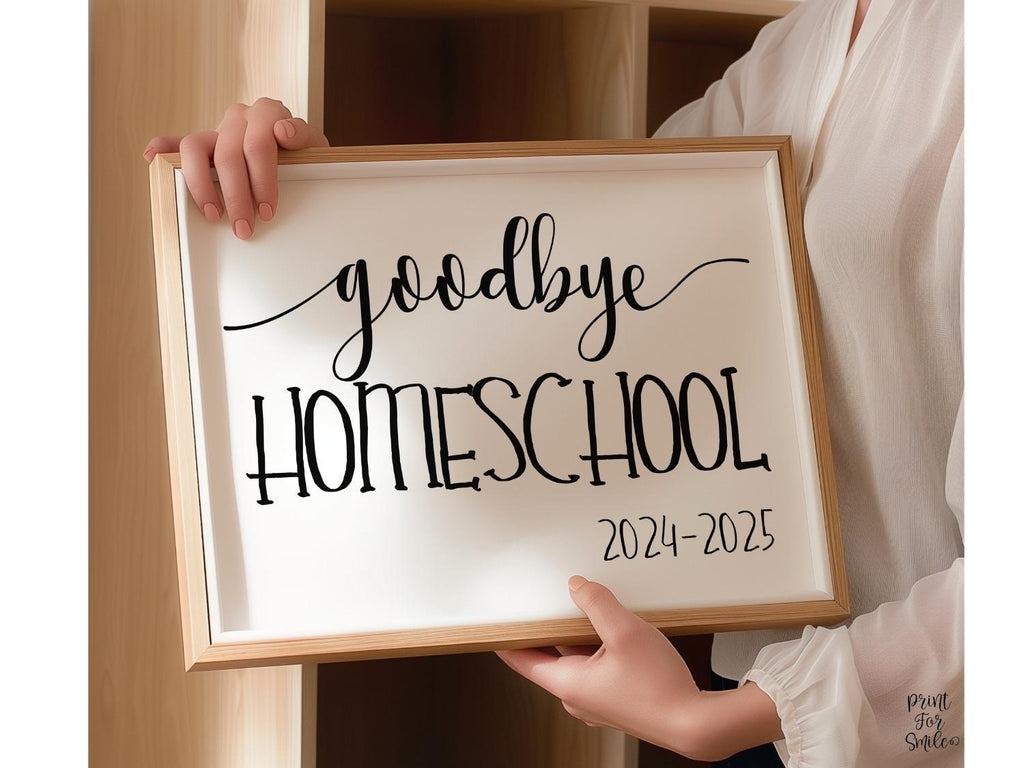 Goodbye Homeschool Sign, Last Day Of Homeschool Sign, School Photo Pro