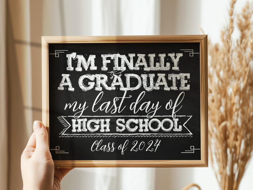 Last Day Of School Sign Chalkboard Printable Senior Graduation Class O