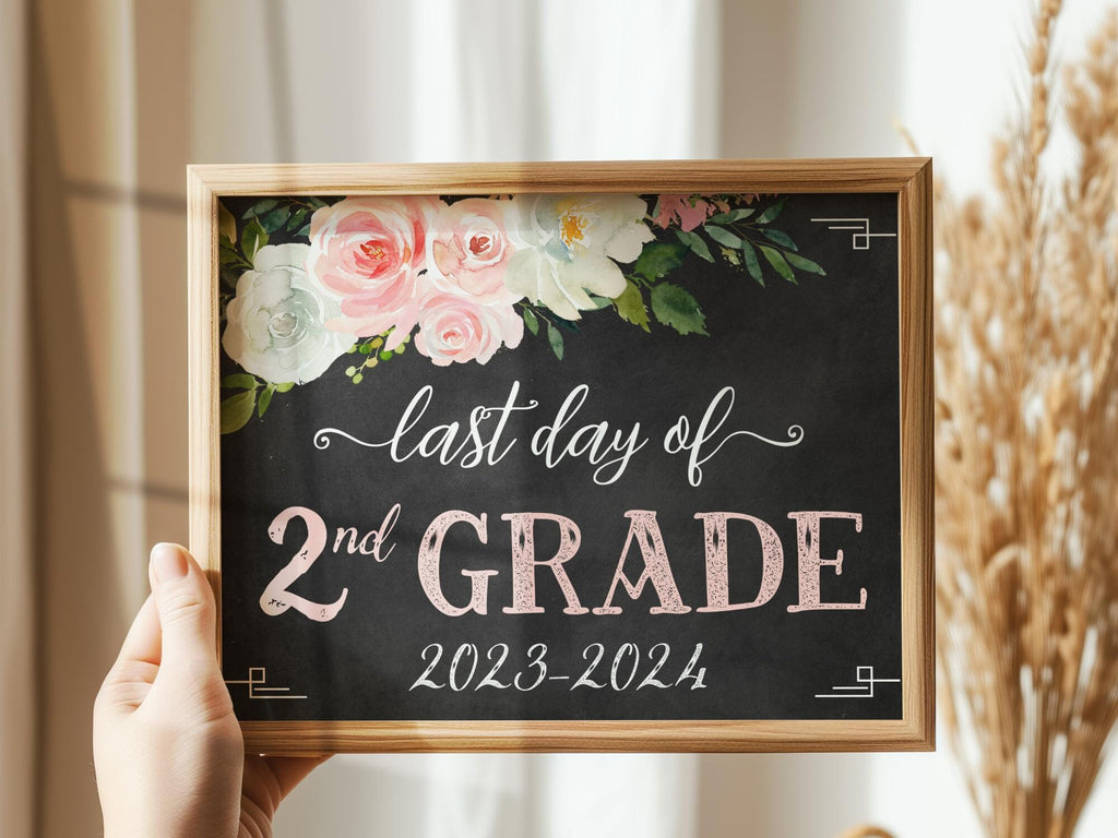 Floral Last Day Of 2nd Grade Sign Girl Second School 2024 Printable Ch