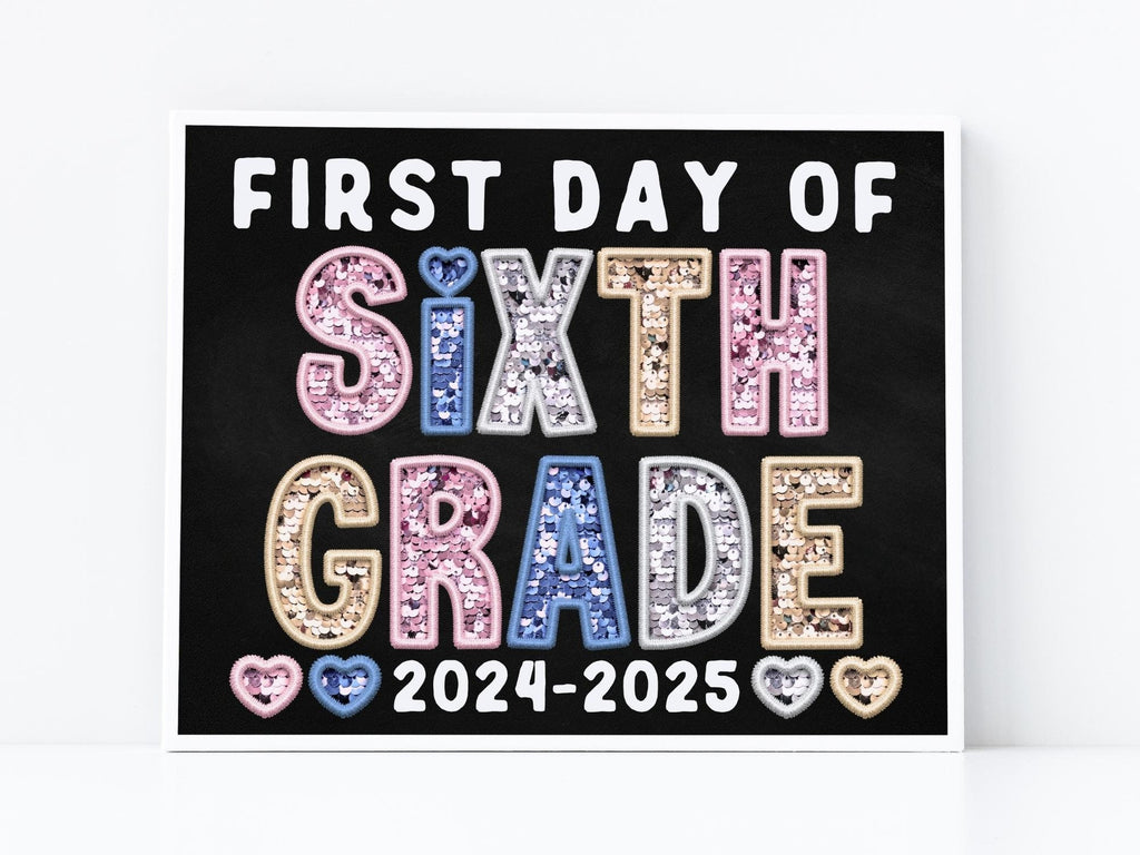 First Day Of 6th Grade PRINTABLE Sign Chalkboard Sixth Grade Back To S
