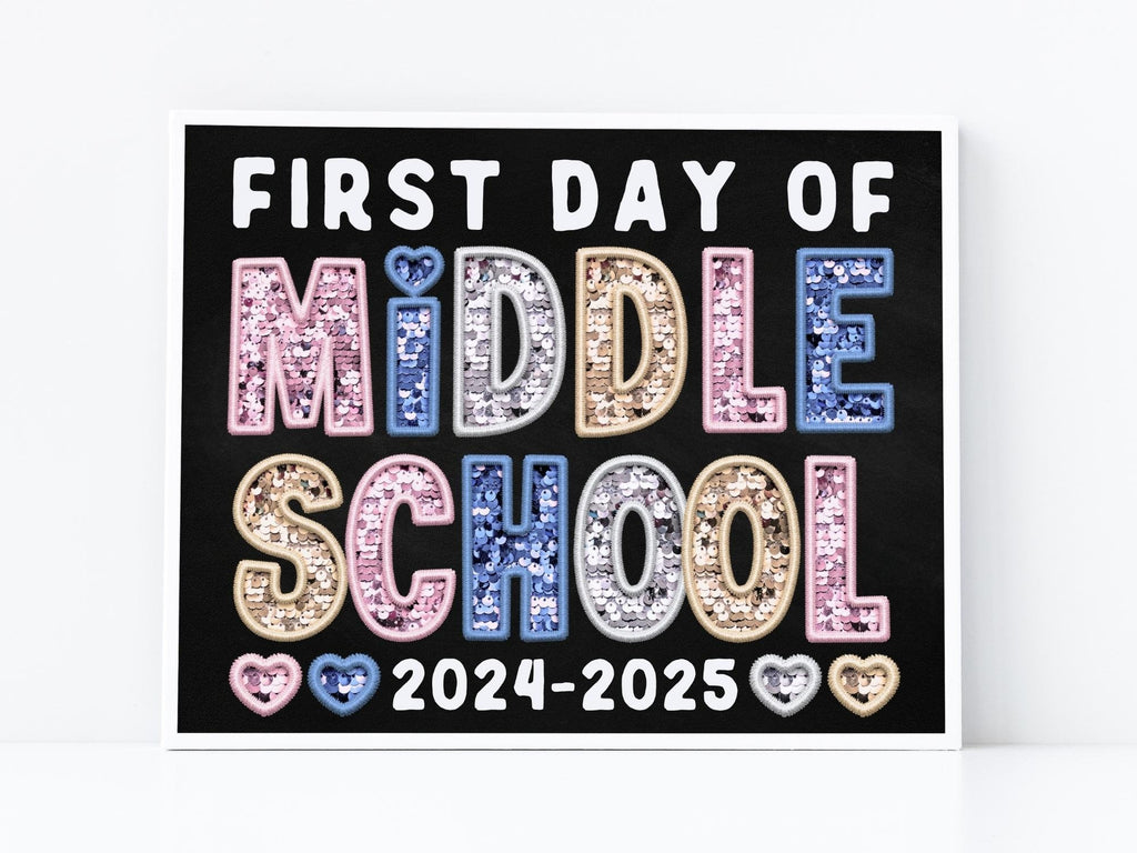 First Day Of Middle School PRINTABLE Sign Chalkboard Back To School Si