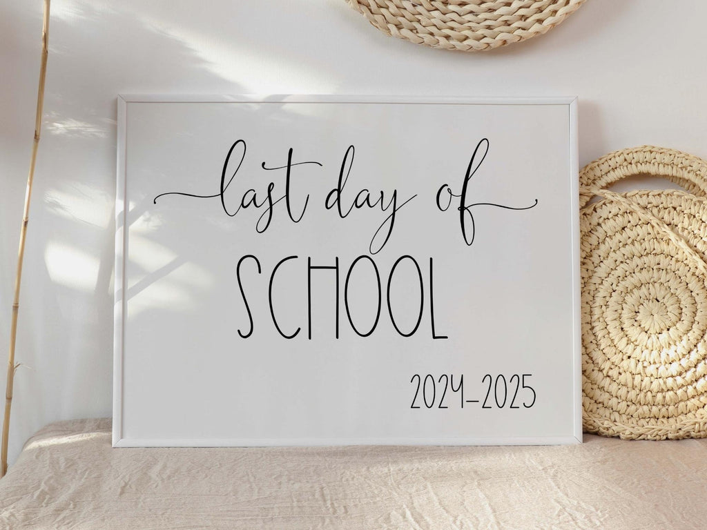Last Day Of School Sign Printable 2025