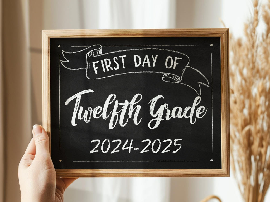 First Day Of Twelfth Grade Sign Printable 12th Grade Sign School Chalk