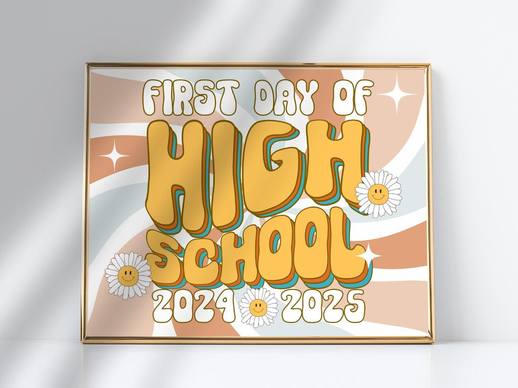 Retro First Day Of High School Sign PRINTABLE Groovy Back To School Si