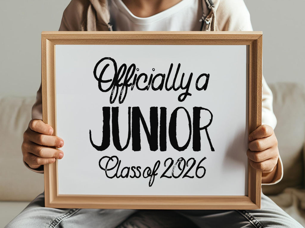 First Day Of Junior Year Sign PRINTABLE Class Of 2026, Officially A Ju
