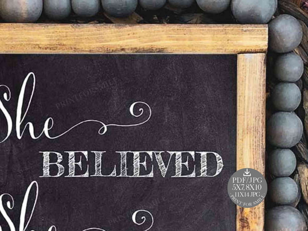She Believed She Could So She Did Sign PRINTABLE