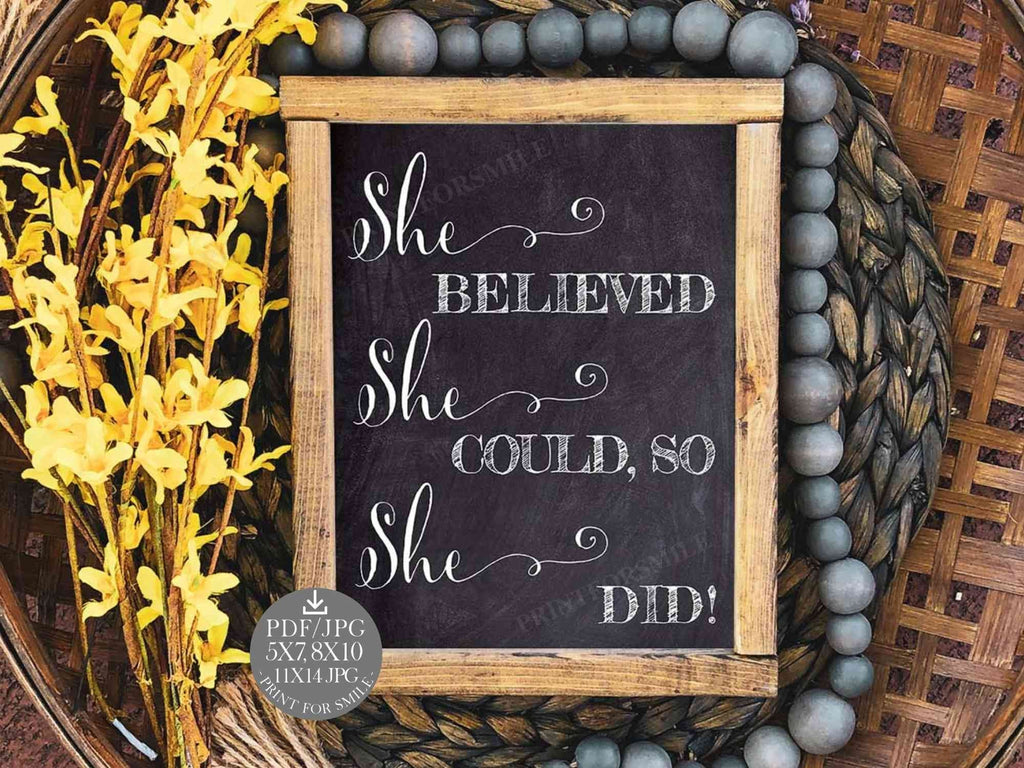 She Believed She Could So She Did Sign PRINTABLE