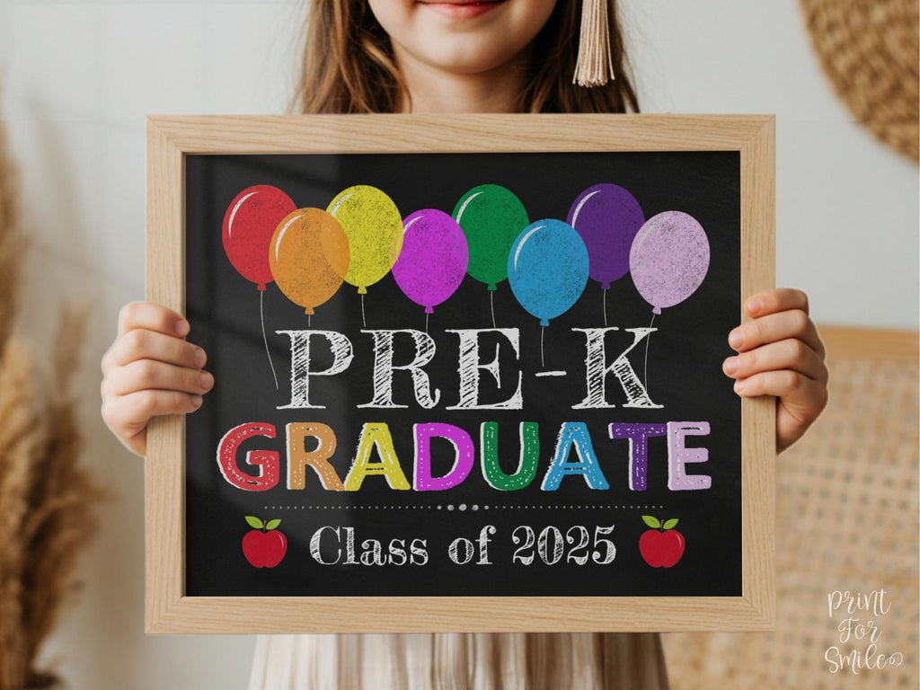 Pre-K Graduation Sign PRINTABLE Graduate 2025, Last Day Of Pre-K Photo