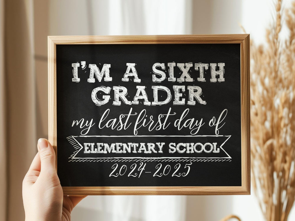 First Day Of 6th Grade Sign, Elementary School Sign, PRINTABLE 1st Cha
