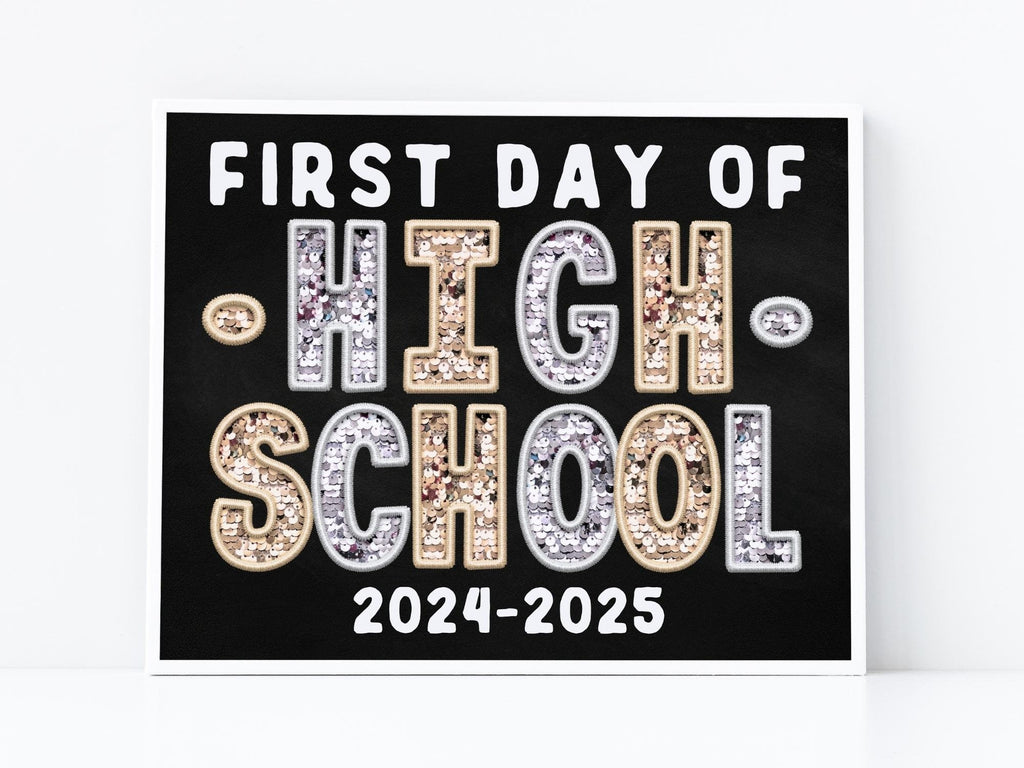 First Day Of High School PRINTABLE Sign Chalkboard Back To School Sign