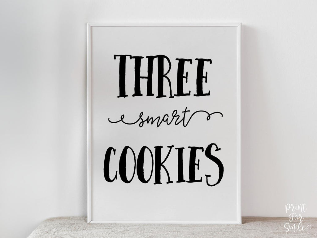 PRINTABLE Three Smart Cookies Sign, Graduation Party Sign, Decor, Grad