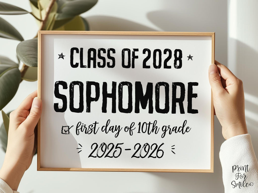 PRINTABLE First Day Of Sophomore Year Sign, 10th Grade School Sign, Cl