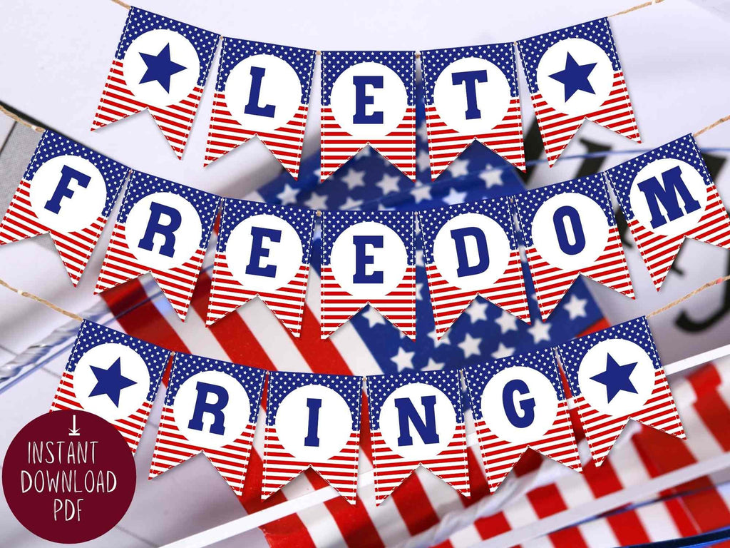 Let Freedom Ring Banner PRINTABLE Patriotic