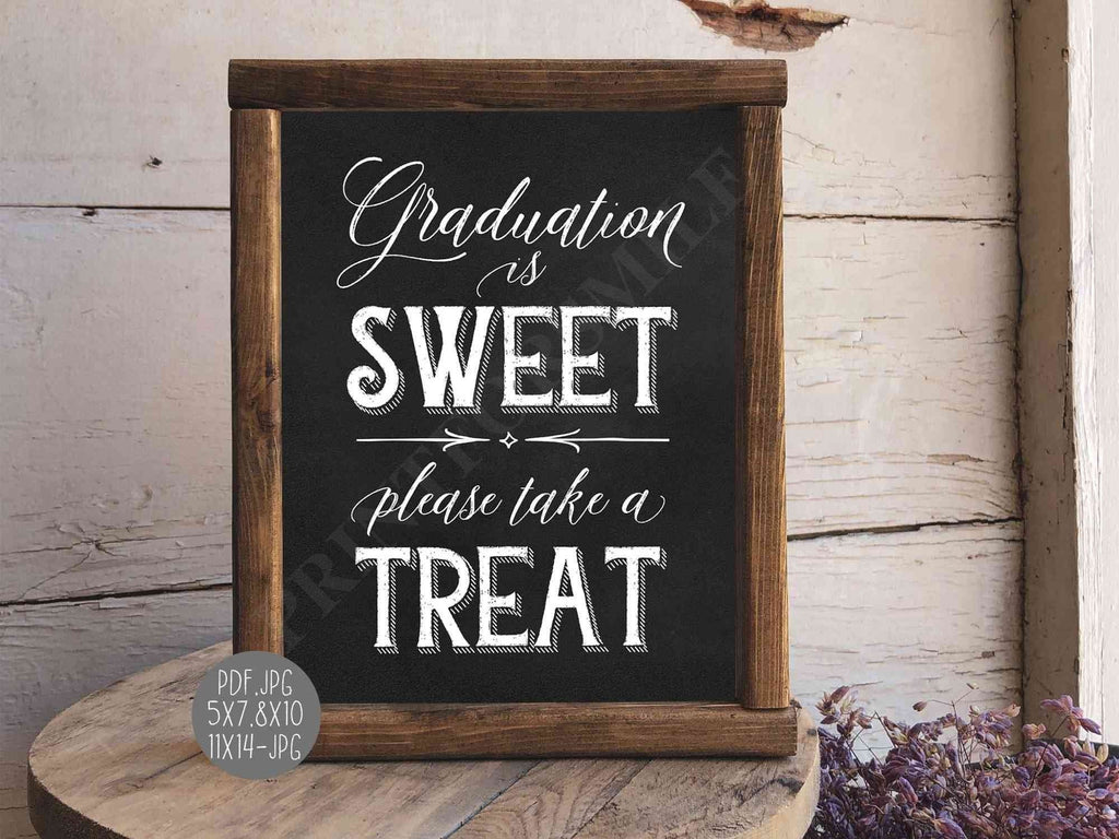 Graduation Is Sweet Please Take A Treat Sign PRINTABLE Party Decoratio