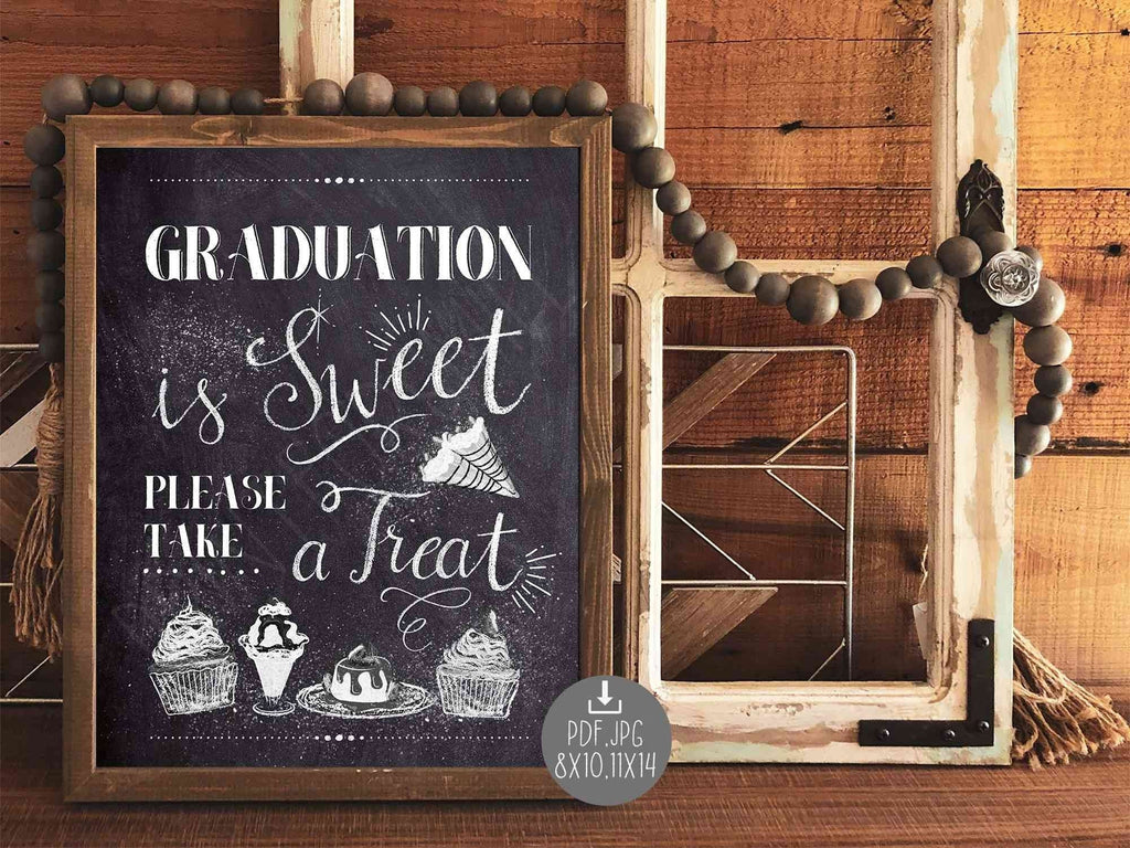 Graduation Is Sweet Take A Treat Sign PRINTABLE Chalkboard