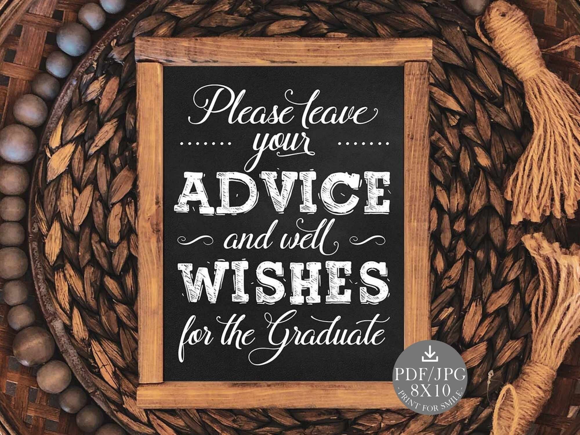Leave Your Advice And Well Wishes For The Graduate Sign