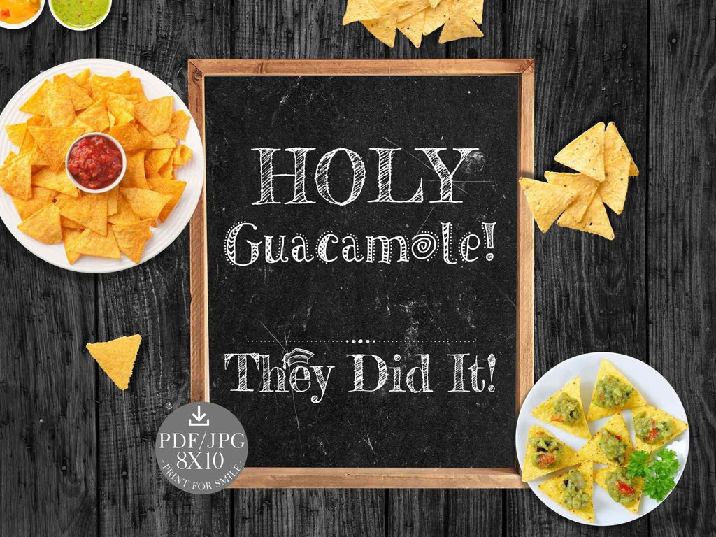 Holy Guacamole They Did It Sign Printable Fiesta