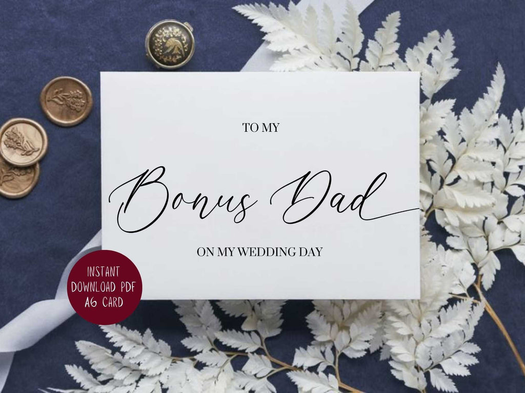 To My Bonus Dad On My Wedding Day Card PRINTABLE