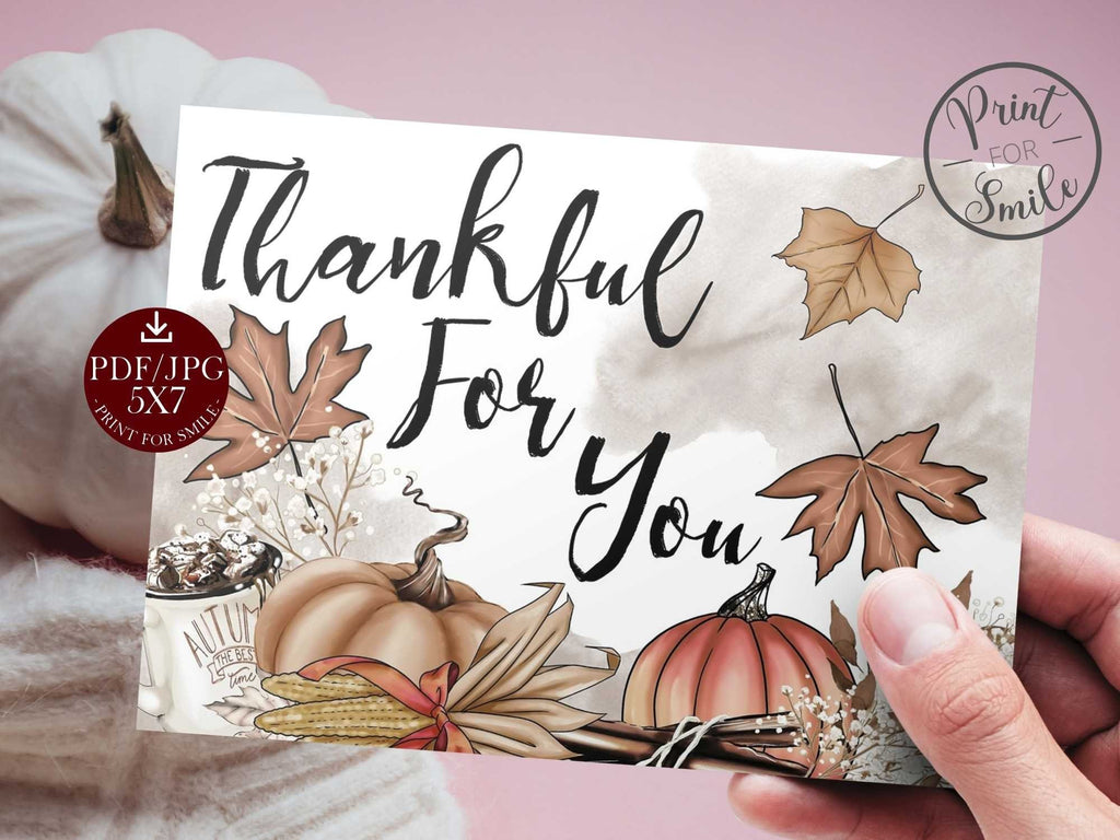 Thankful For You Card Thanksgiving Card PRINTABLE