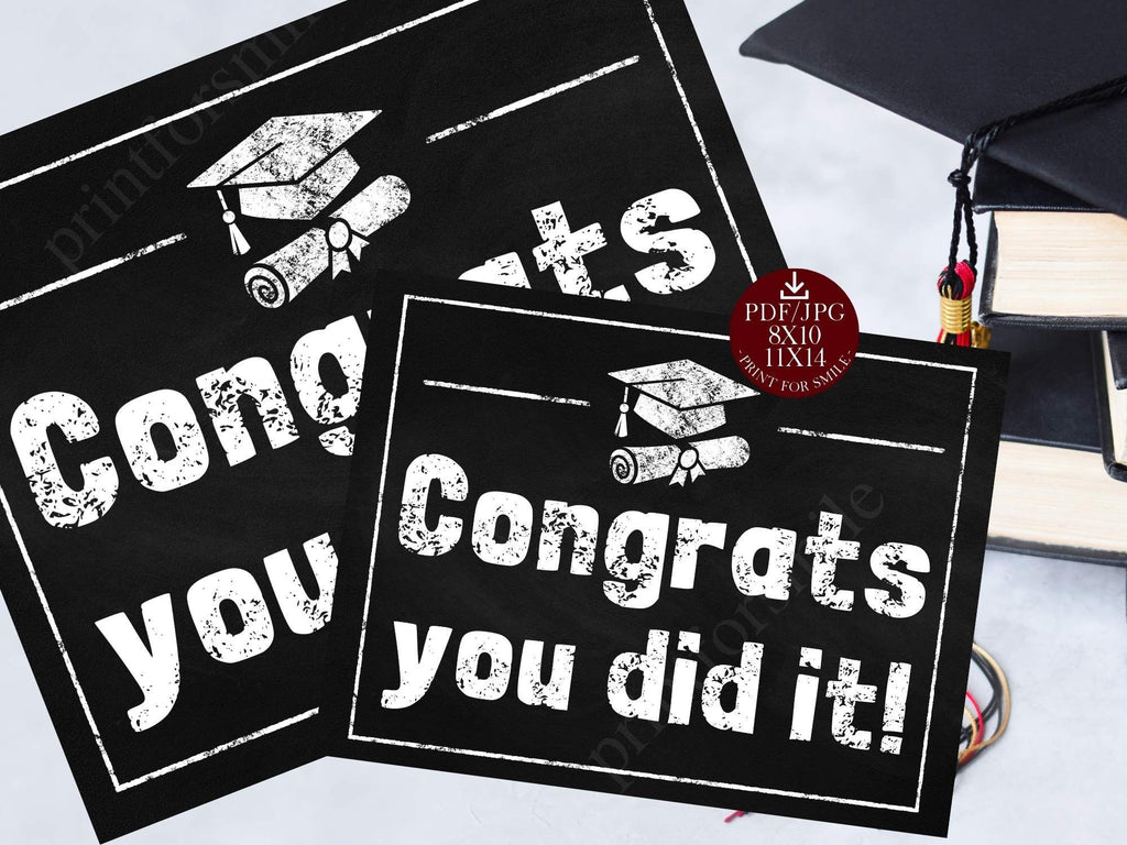 Congrats You Did It Sign Printable Graduation Party Decorations