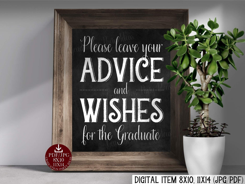 Please Leave Your Advice And Well Wishes For The Graduate Sign PRINTAB
